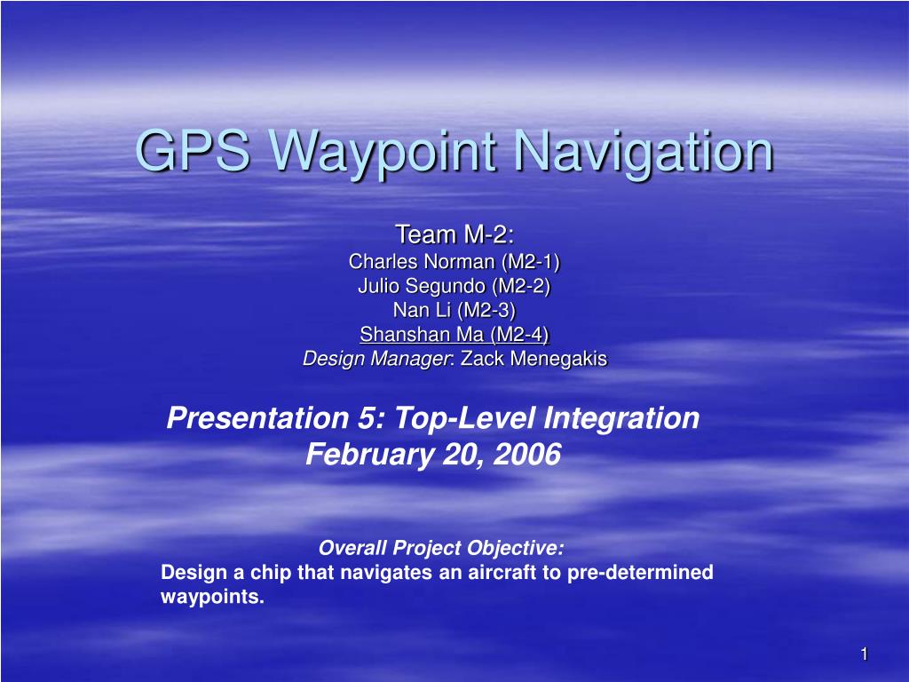 PPT - GPS Waypoint Navigation PowerPoint Presentation, free download ...