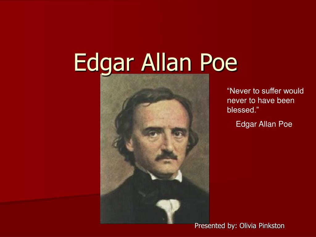 PPT - Edgar Allan Poe PowerPoint Presentation, free download - ID:4682109