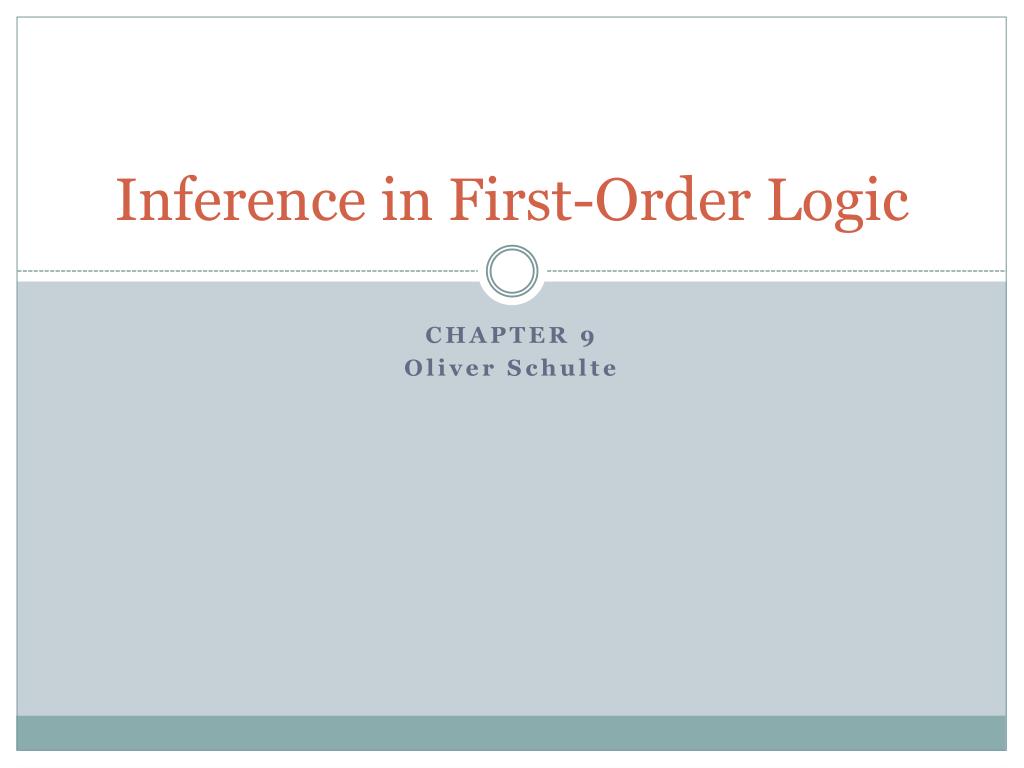 PPT - Inference in First-Order Logic PowerPoint Presentation, free ...