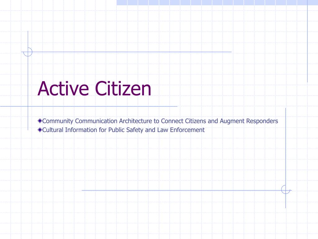 PPT - Active Citizen PowerPoint Presentation, free download - ID:4685064