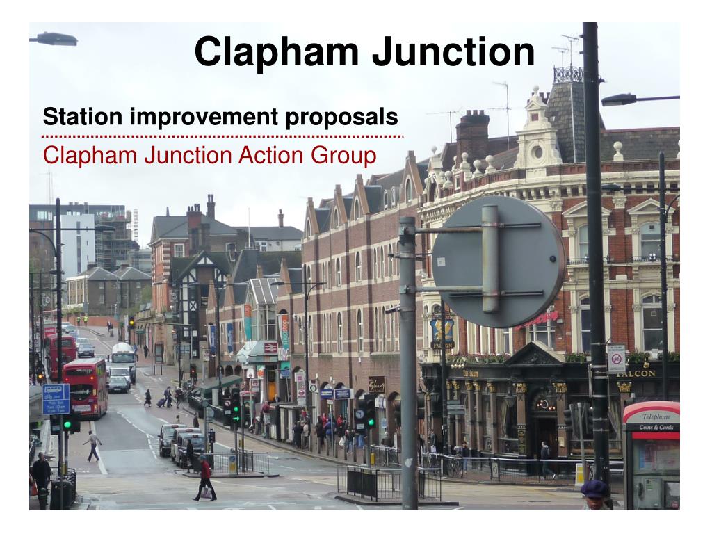 PPT - Clapham Junction PowerPoint Presentation, free download - ID:4686050