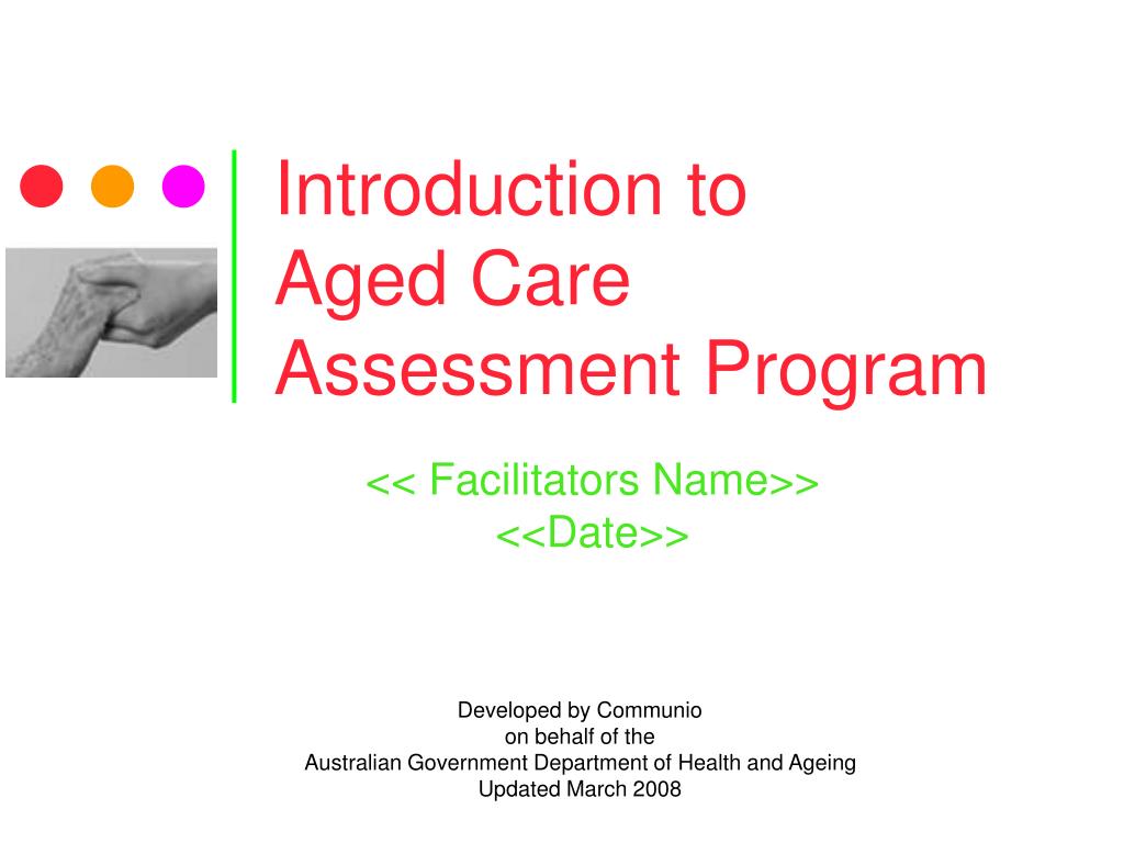 PPT - Introduction to Aged Care Assessment Program PowerPoint ...