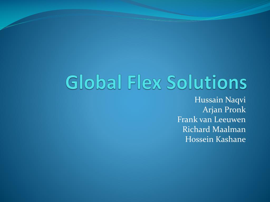PPT - Global Flex Solutions PowerPoint Presentation, free download - ID ...