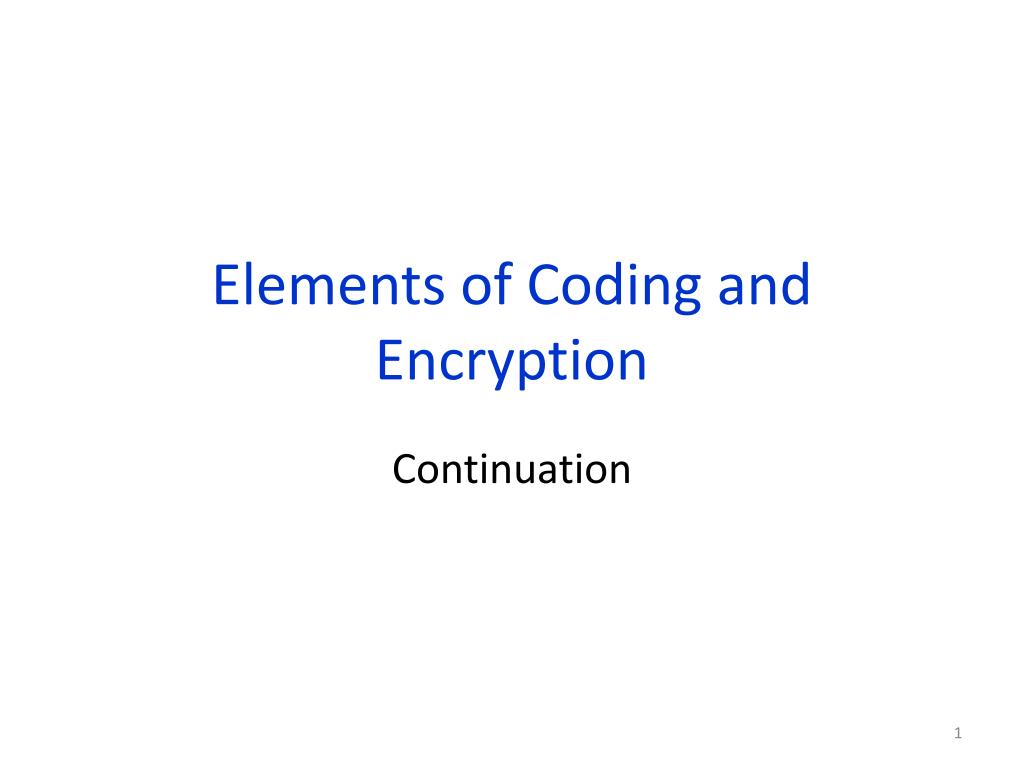 PPT - Elements of Coding and Encryption PowerPoint Presentation, free ...