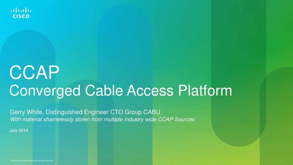 PPT - CCAP Converged Cable Access Platform PowerPoint Presentation ...