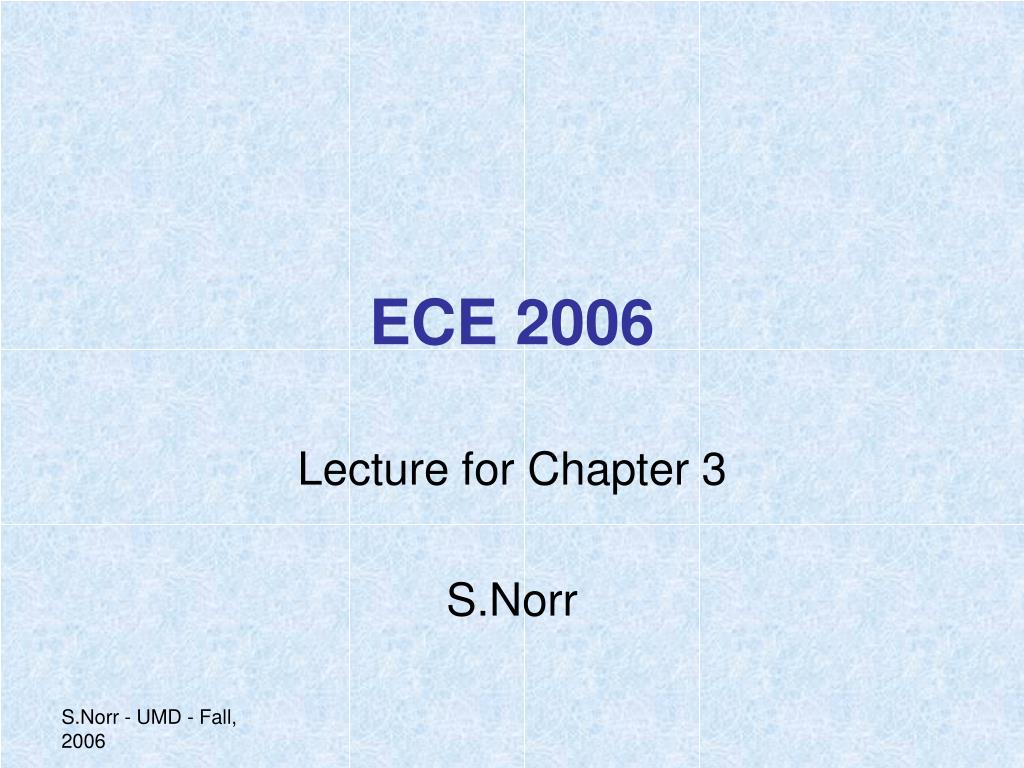 PPT - ECE 2006 PowerPoint Presentation, free download - ID:4688564