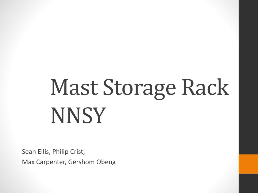 PPT - Mast Storage Rack NNSY PowerPoint Presentation, free download ...