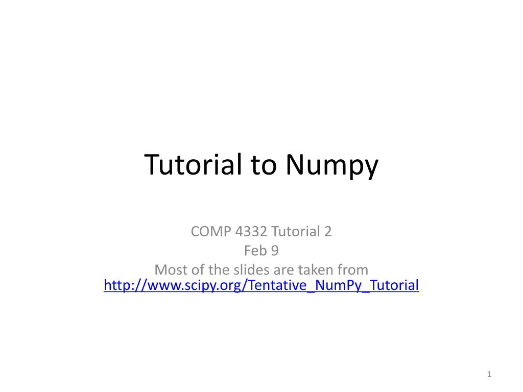 PPT - Tutorial to Numpy PowerPoint Presentation, free download - ID:4691171