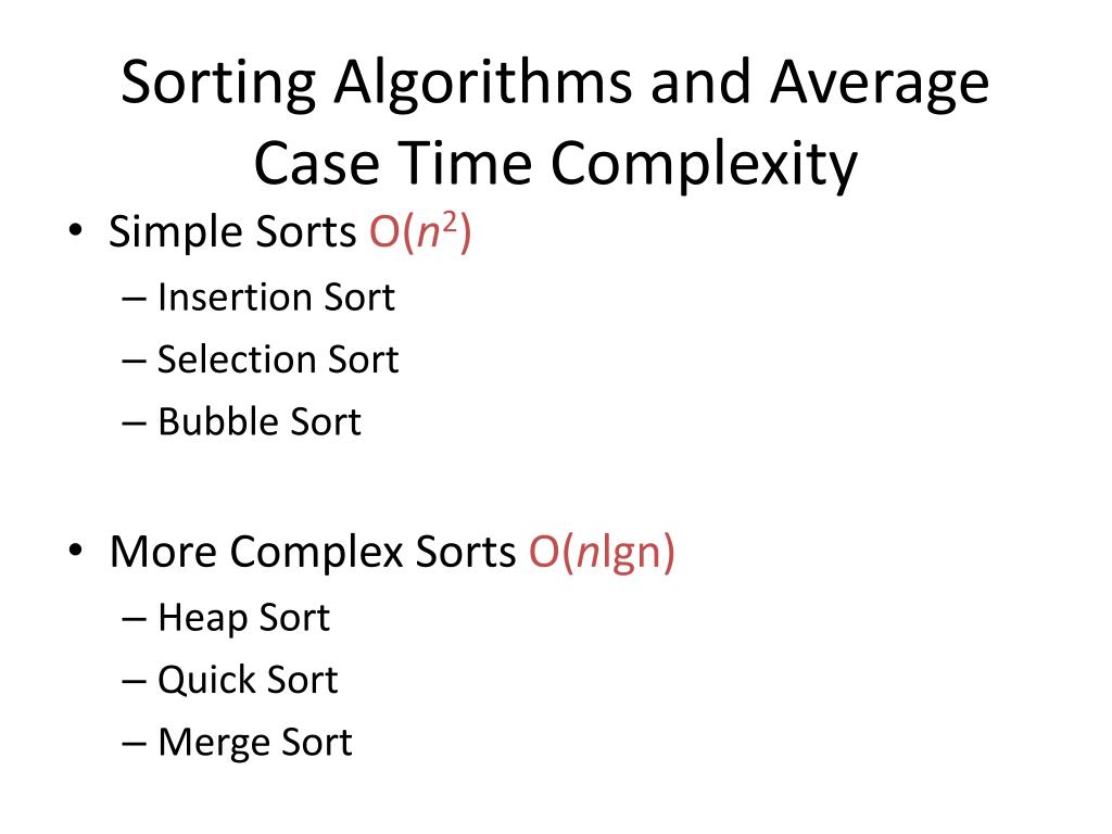 PPT - Sorting Algorithms and Average Case Time Complexity PowerPoint Presentation - ID:4692380