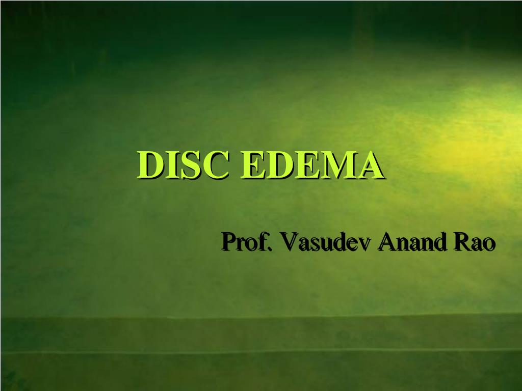 PPT - DISC EDEMA PowerPoint Presentation, free download - ID:4696449