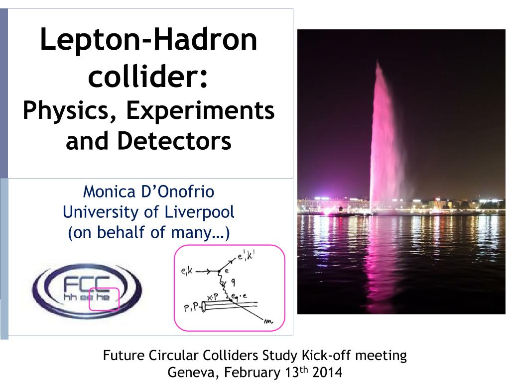 PPT - Lepton-Hadron collider: Physics, Experiments and Detectors ...