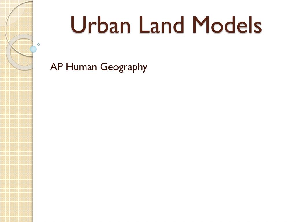PPT - Urban Land Models PowerPoint Presentation, free download - ID:4698023