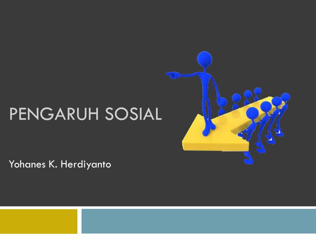 PPT - PENGARUH SOSIAL PowerPoint Presentation, free download - ID:4698830