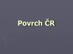 PPT - POVRCH KRAJINY PowerPoint Presentation, free download - ID:5009360