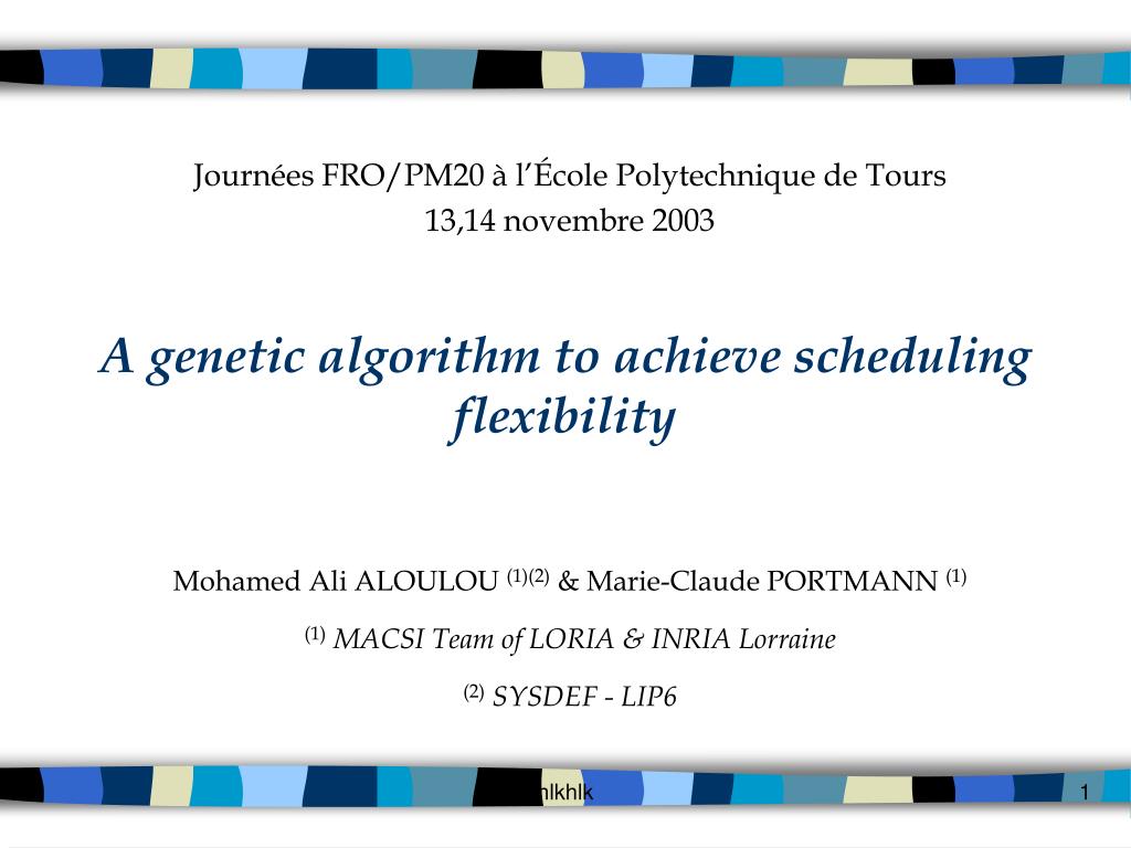 PPT - A genetic algorithm to achieve scheduling flexibility PowerPoint ...