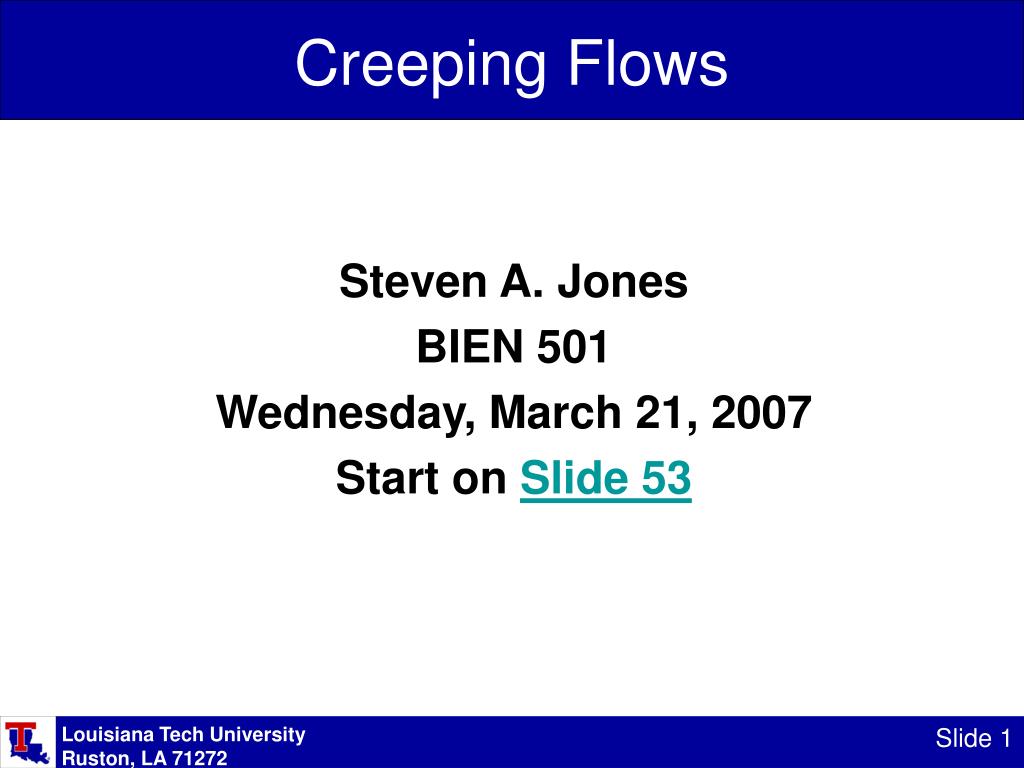 PPT - Creeping Flows PowerPoint Presentation, free download - ID:4702026