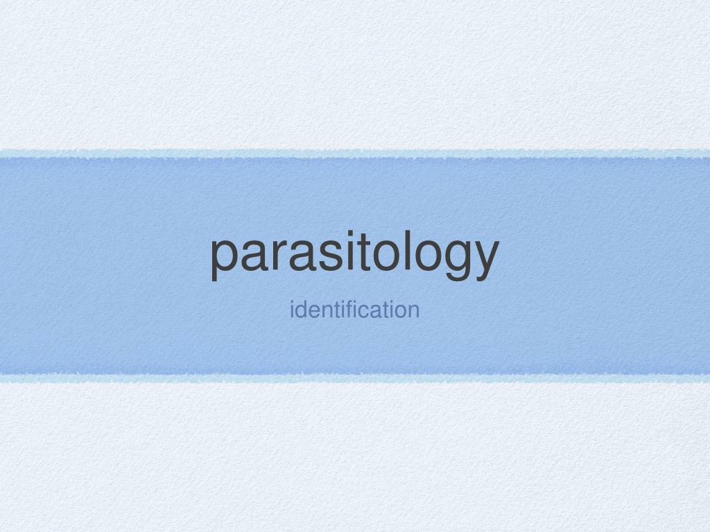 PPT - parasitology PowerPoint Presentation, free download - ID:4702362