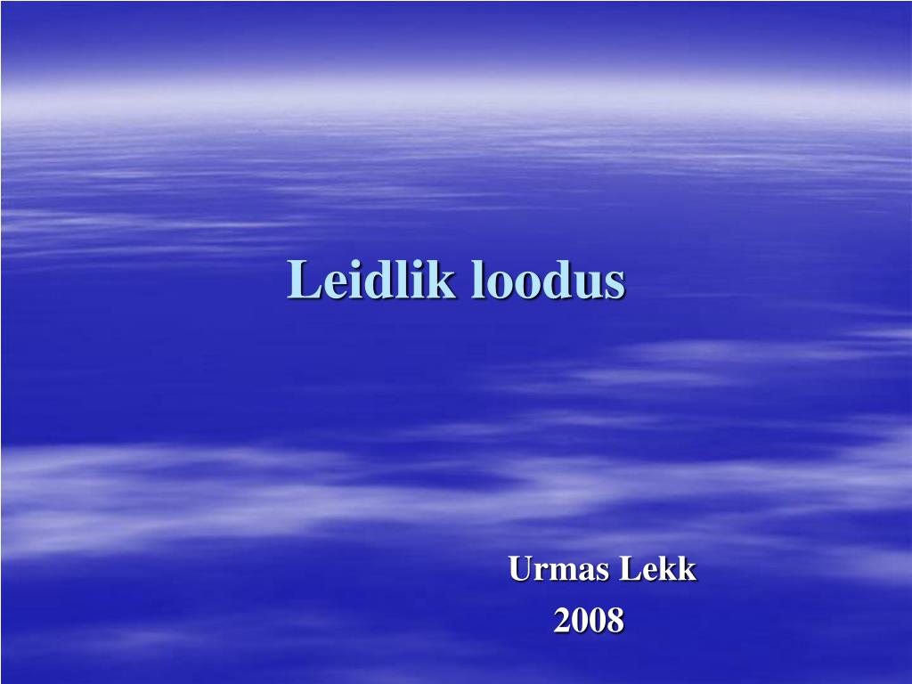 PPT - Leidlik loodus PowerPoint Presentation, free download - ID:4704783