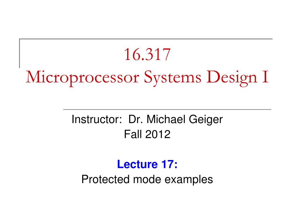 PPT - Advanced Microprocessor Systems Design Lecture 17 PowerPoint ...