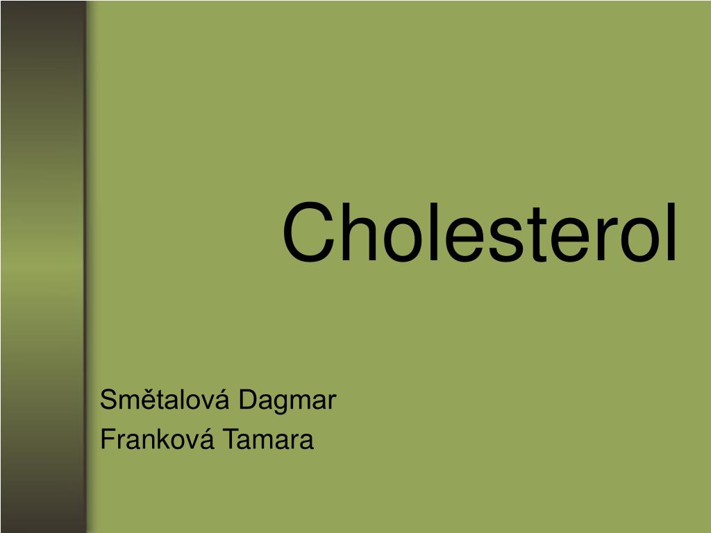 PPT - Cholesterol PowerPoint Presentation, free download - ID:4706271