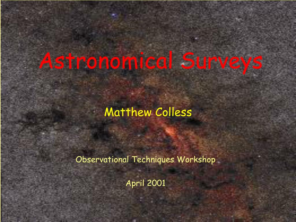 PPT - Astronomical Surveys PowerPoint Presentation, free download - ID ...