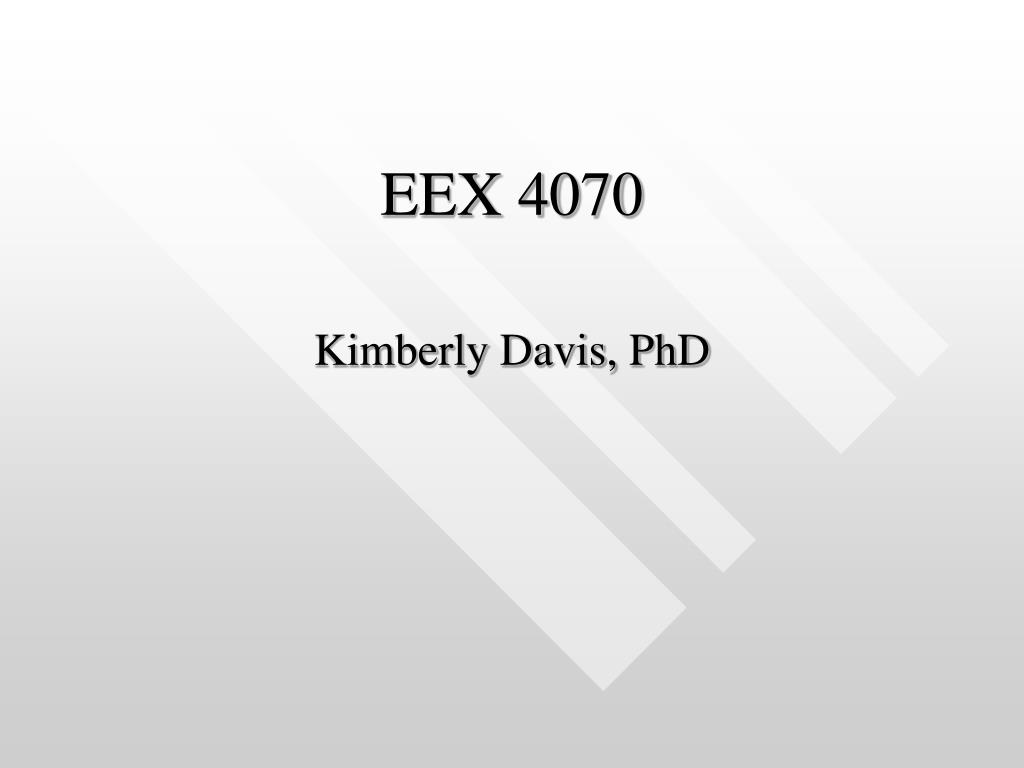 PPT - EEX 4070 PowerPoint Presentation, free download - ID:4707327