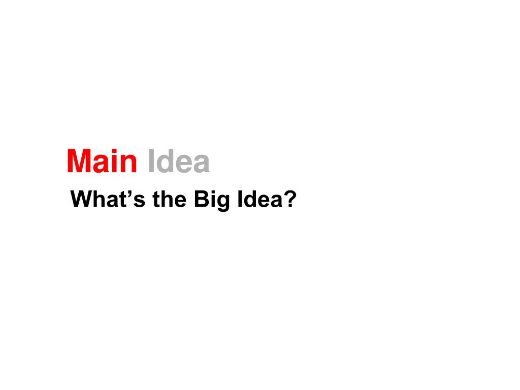 PPT - Main Idea PowerPoint Presentation, free download - ID:4707746