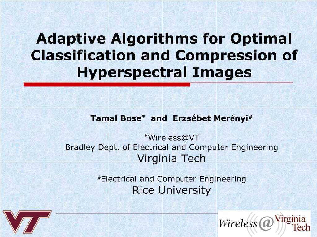 Ppt Adaptive Algorithms For Optimal Classification And Compression Of Hyperspectral Images