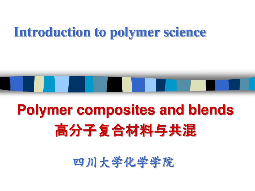 PPT - Introduction to polymer science PowerPoint Presentation, free ...