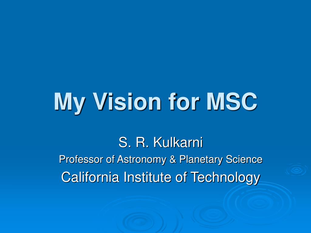 PPT - My Vision for MSC PowerPoint Presentation, free download - ID:4709755
