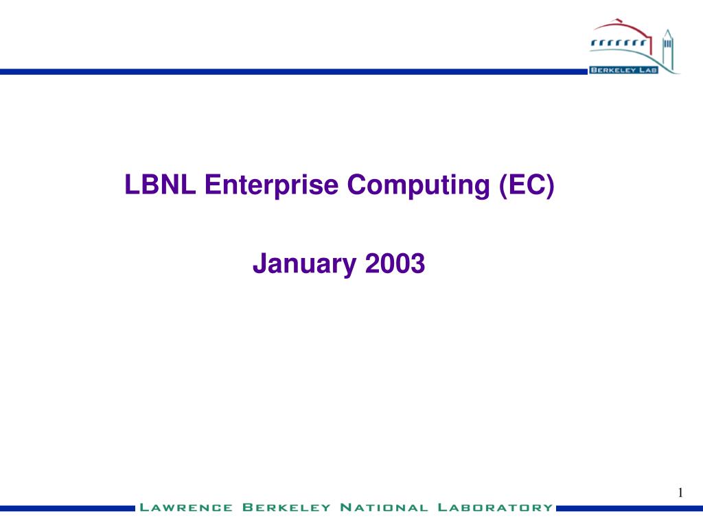 PPT - LBNL Enterprise Computing PowerPoint Presentation, free download ...
