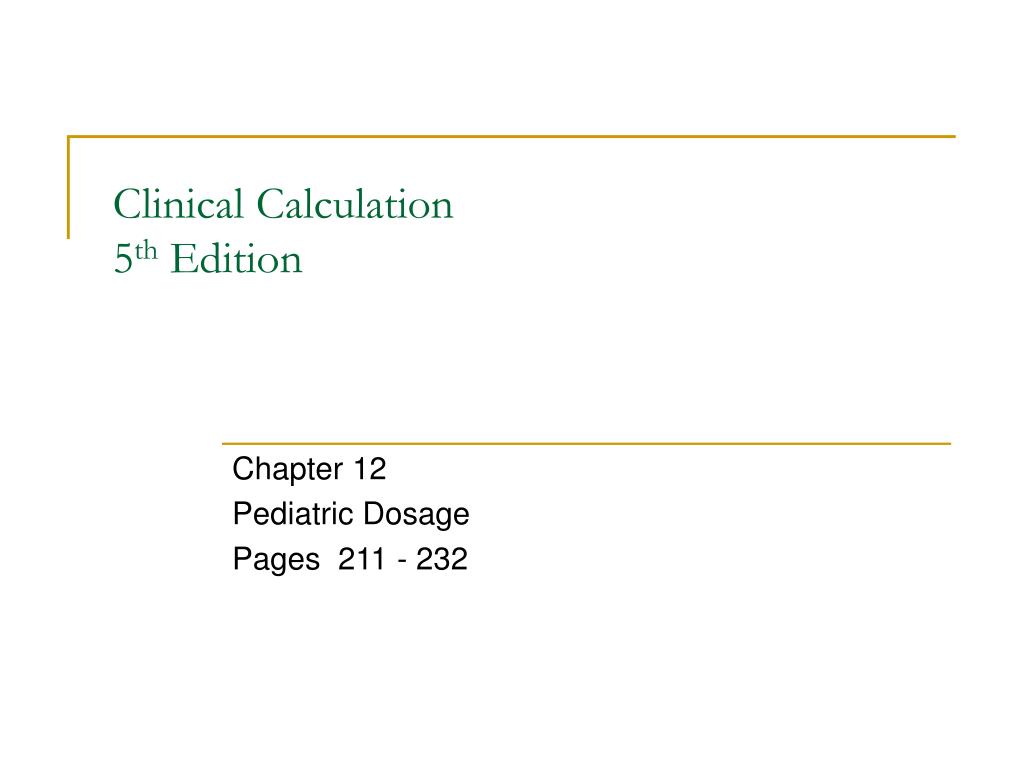 PPT - Clinical Calculation 5 th Edition PowerPoint Presentation, free ...