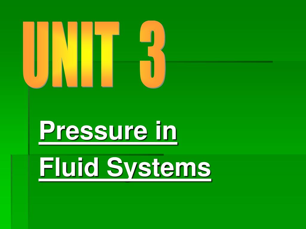 PPT - Pressure in Fluid Systems PowerPoint Presentation, free download ...