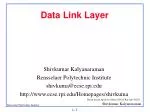 PPT - DATA LINK LAYER PowerPoint Presentation, free download - ID:8828841