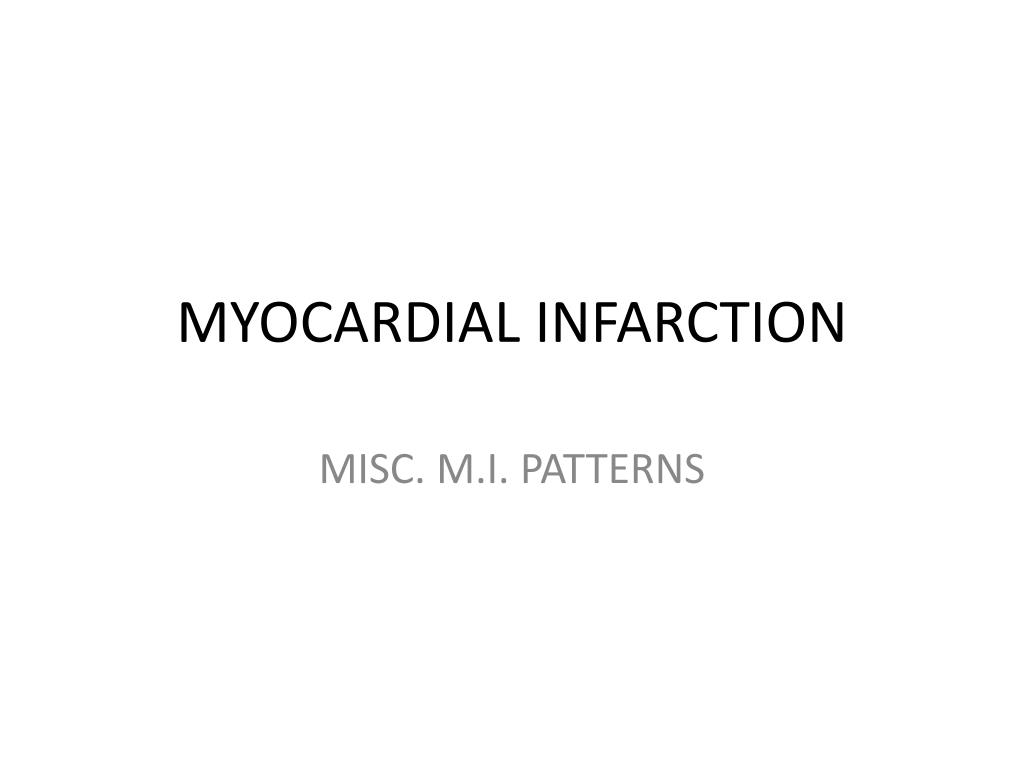 PPT - MYOCARDIAL INFARCTION PowerPoint Presentation, free download - ID ...