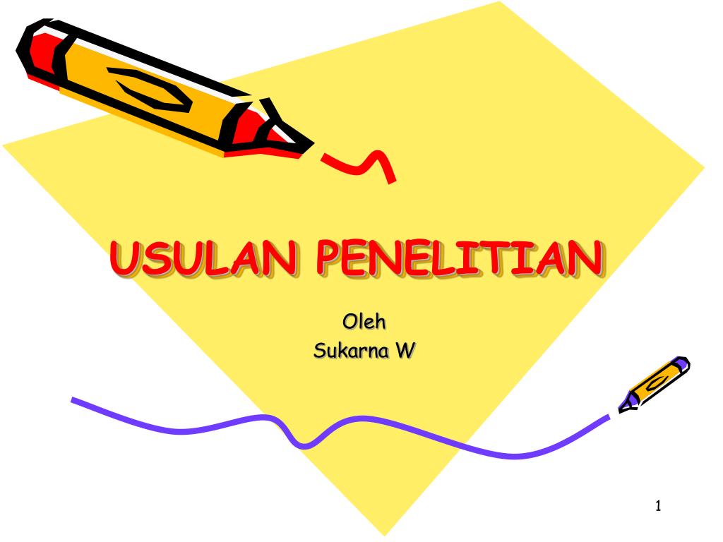 PPT - USULAN PENELITIAN PowerPoint Presentation, free download - ID:4714269