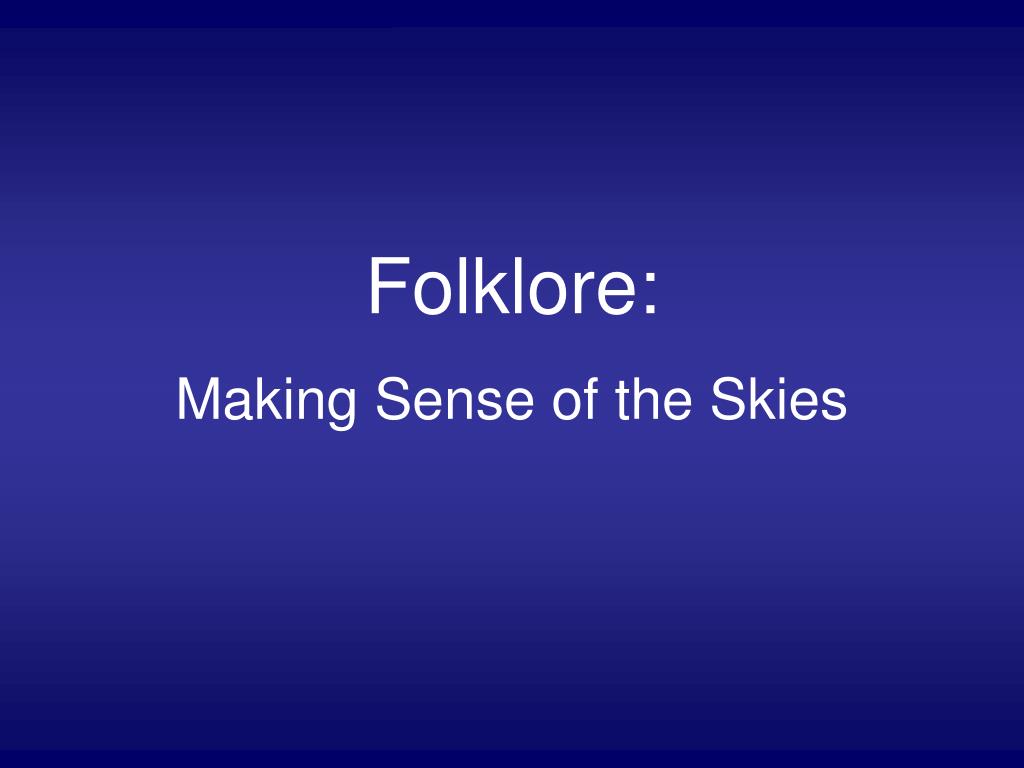 PPT - Folklore: PowerPoint Presentation, free download - ID:4714378