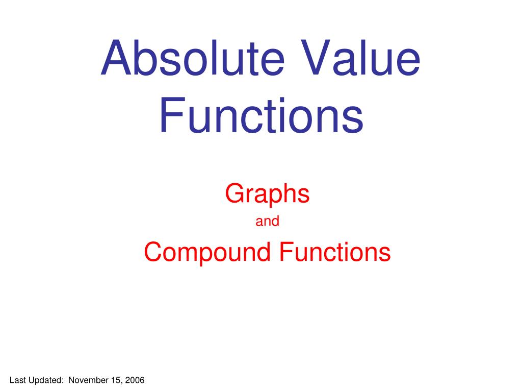PPT - Absolute Value Functions PowerPoint Presentation, free download ...