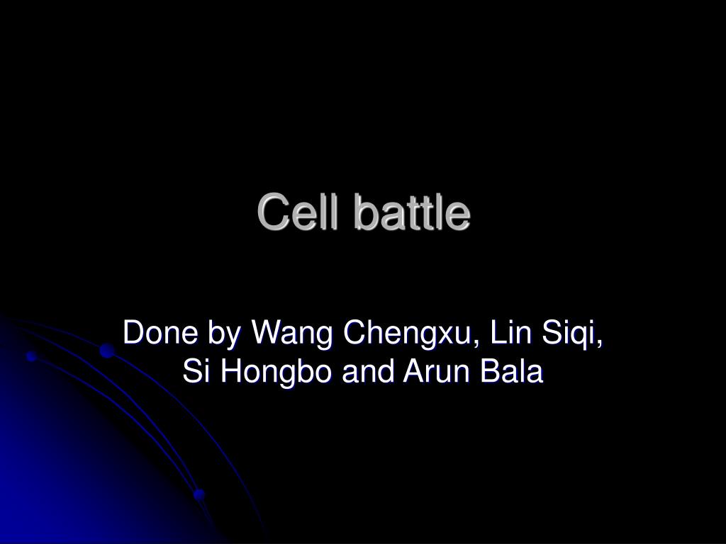 PPT - Cell battle PowerPoint Presentation, free download - ID:4717998