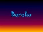PPT - BAROKO PowerPoint Presentation, free download - ID:3716987