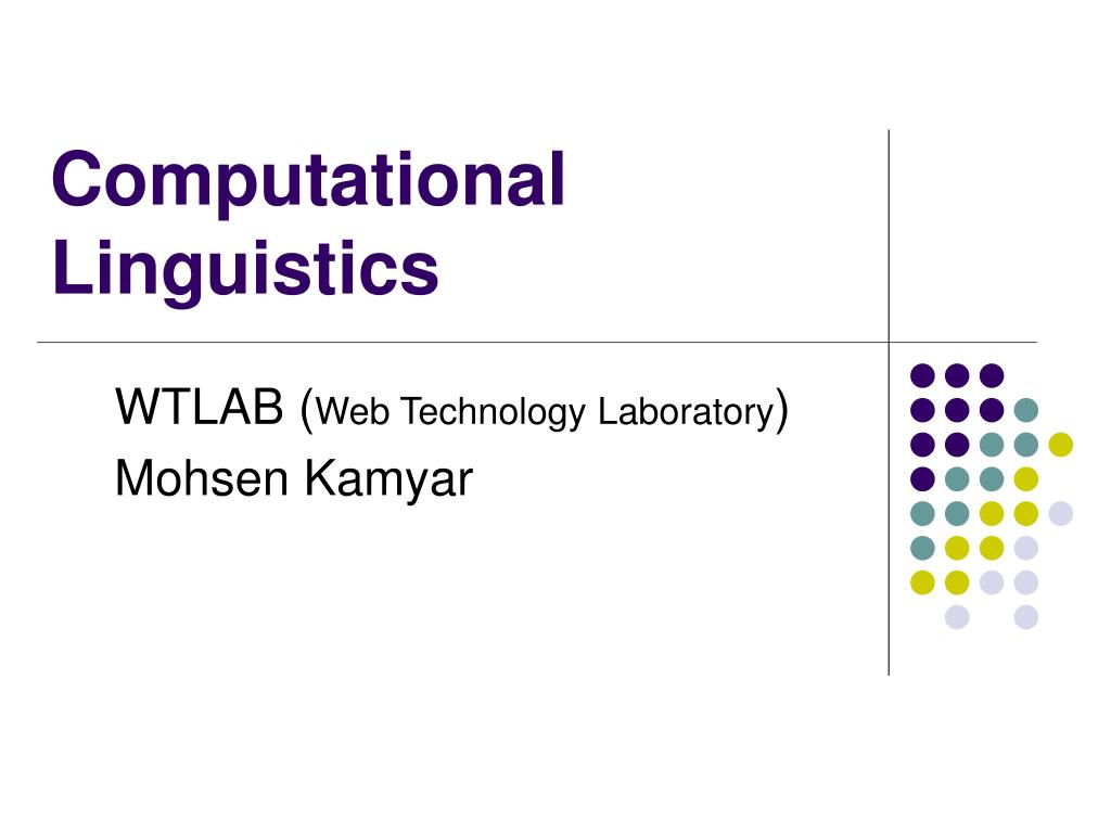 PPT - Computational Linguistics PowerPoint Presentation, free download ...