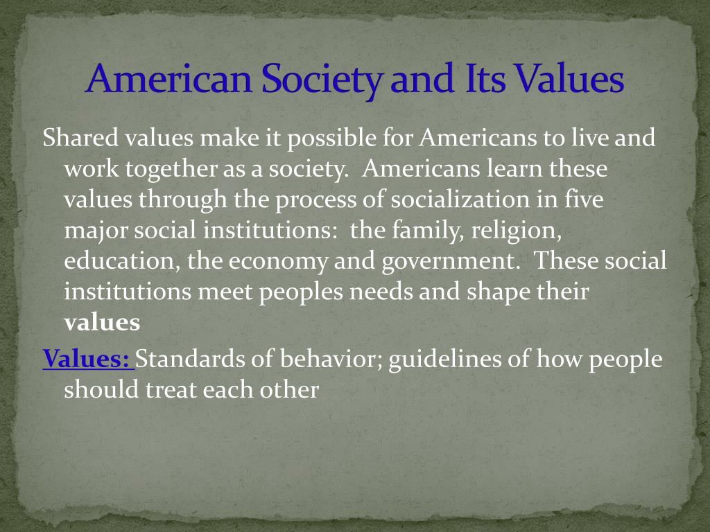 PPT - American Society and Its Values PowerPoint Presentation, free ...