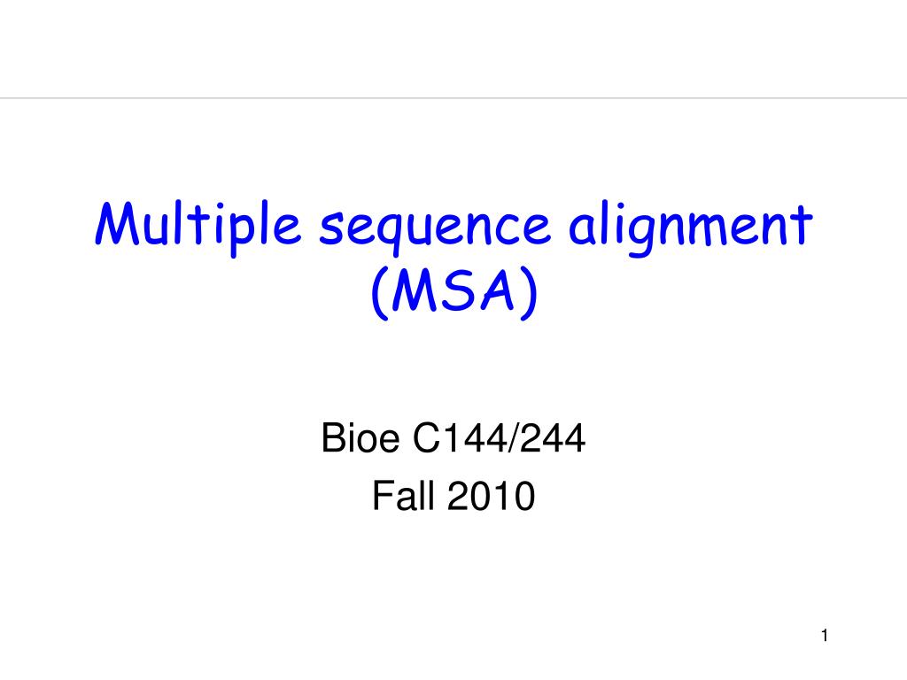 PPT - Multiple sequence alignment (MSA) PowerPoint Presentation, free ...