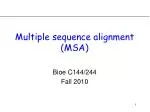 PPT - Multiple sequence alignment MSA PowerPoint Presentation, free ...