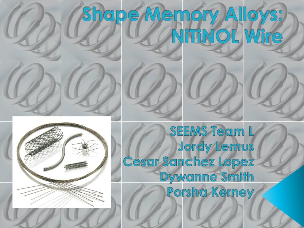 PPT - Shape Memory Alloys: NiTiNOL Wire PowerPoint Presentation, free ...