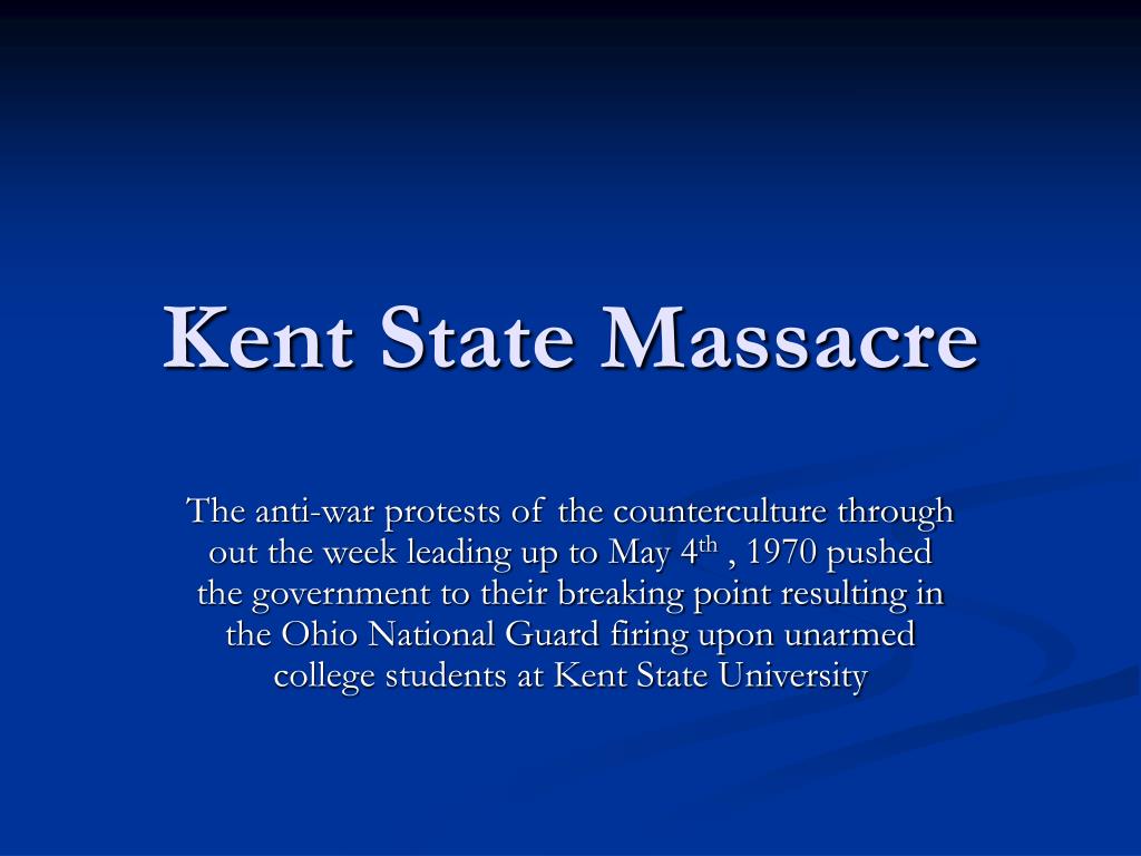 PPT - Kent State Massacre PowerPoint Presentation, free download - ID ...