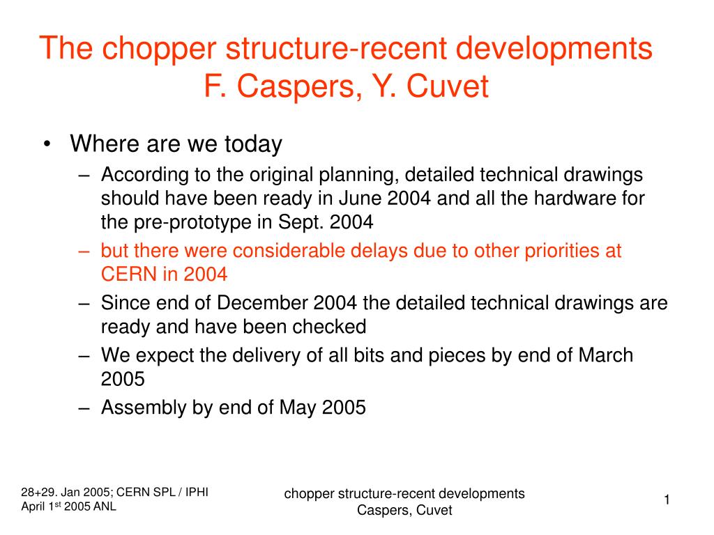 PPT - The chopper structure-recent developments F. Caspers, Y. Cuvet ...