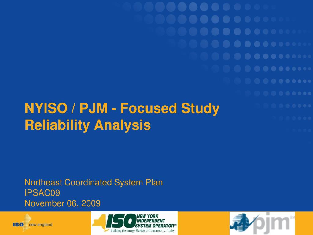 PPT - NYISO / PJM - Focused Study Reliability Analysis PowerPoint ...