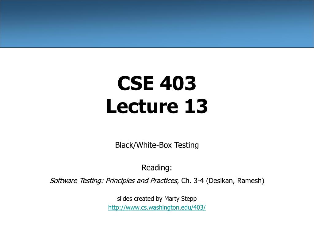 PPT - CSE 403 Lecture 13 PowerPoint Presentation, free download - ID ...