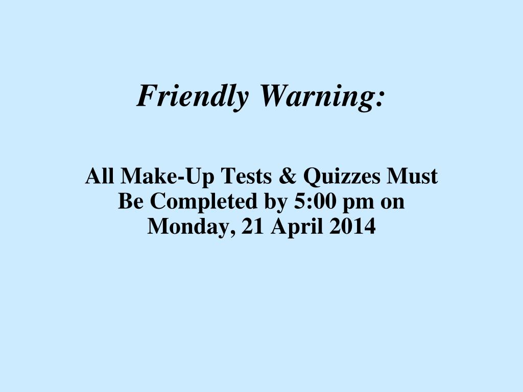 PPT - Friendly Warning: PowerPoint Presentation, free download - ID:4723586